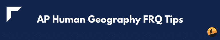 50 AP Human Geography Tips and Test Taking Strategies [For 2021]