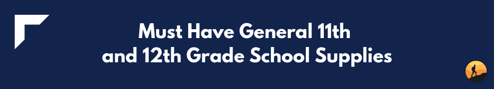 The Best 11th and 12th Grade School Supply List [Updated 2021]