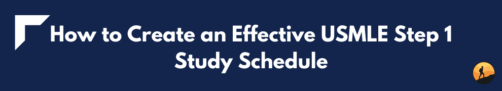 How to Study for Step 1: The Ultimate Guide