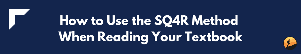 How to Read a Textbook: The Ultimate Guide | Conquer Your Exam