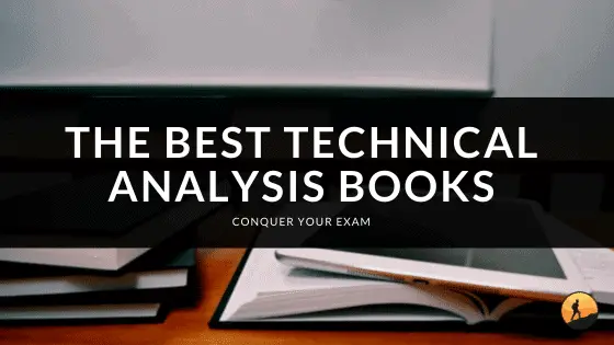 The 8 Best Technical Analysis Books [In 2024] | Conquer Your Exam