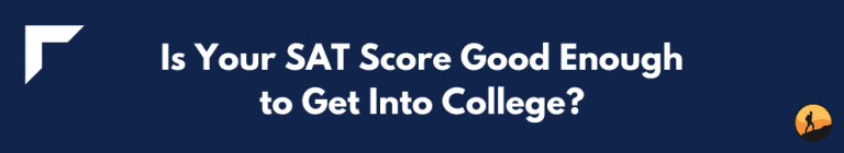 SAT Score Range: What is Good? [For 2021] | Conquer Your Exam