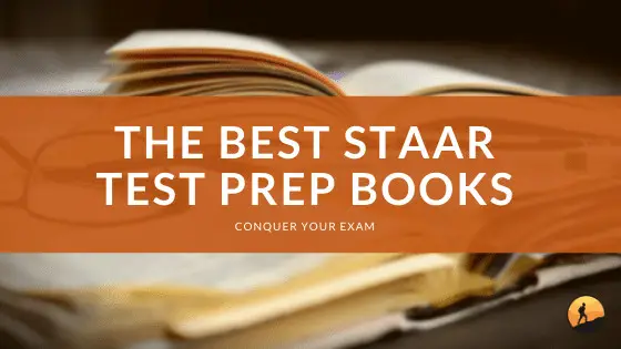 The 12 Best STAAR Test Prep Books [In 2024] | Conquer Your Exam