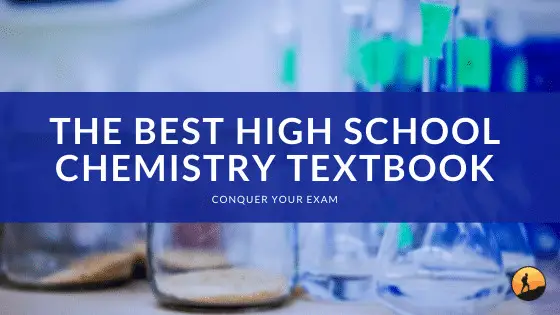 The Best High School Chemistry Textbook [2024] | Conquer Your Exam