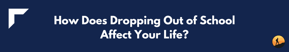 Why Do Students Dropout of High School? | Conquer Your Exam