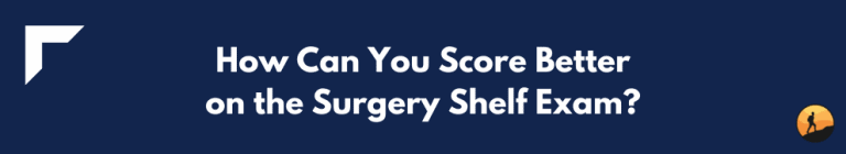 What is a Good Surgery Shelf Score? | Conquer Your Exam