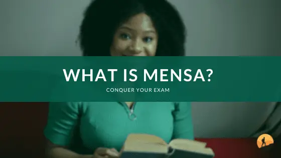 What is Mensa? | Conquer Your Exam