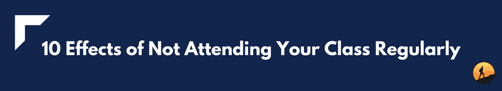 Why You Shouldn’t Skip Classes in College? | Conquer Your Exam