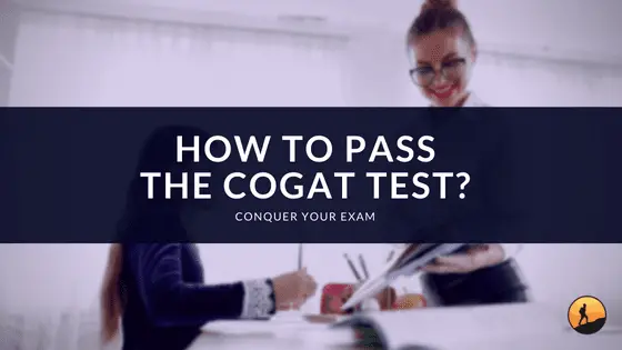 How to Pass the CogAT Test? | Conquer Your Exam