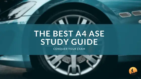 The 5 Best A4 ASE Study Guide [2024] | Conquer Your Exam