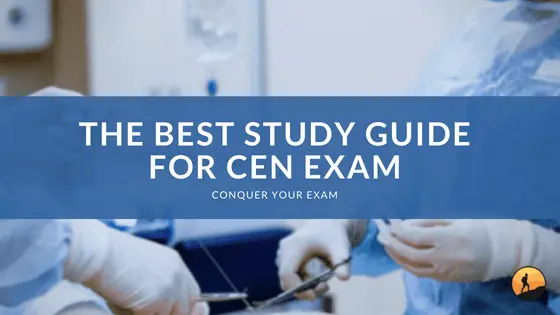 The 5 Best Study Guide for CEN Exam [2024] | Conquer Your Exam