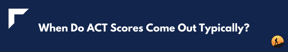 Why Do October ACT Scores Take Longer? | Conquer Your Exam