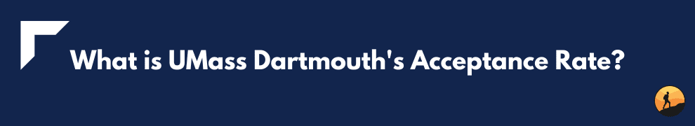 How Hard Is It to Get Into UMass Dartmouth Honors College? | Conquer ...