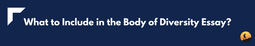 How to Write a Diversity Essay? | Conquer Your Exam