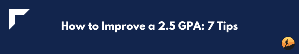 How Good is a 2.5 GPA? What Colleges Accept a 2.5 GPA? | Conquer Your Exam