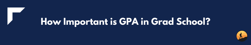 What’s a Good GPA for Grad School? | Conquer Your Exam