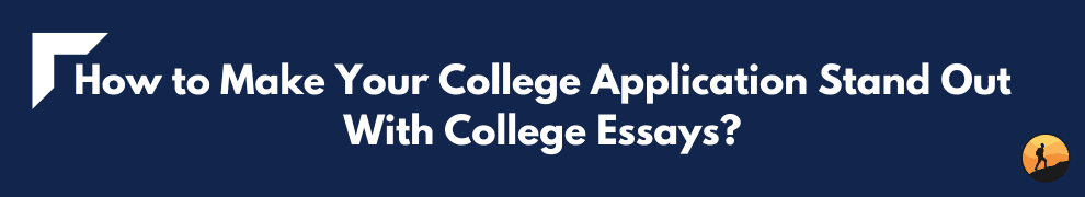 Do College Application Essays Matter? | Conquer Your Exam
