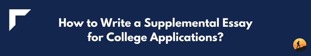 How to Write Great Supplemental Essays for College? | Conquer Your Exam